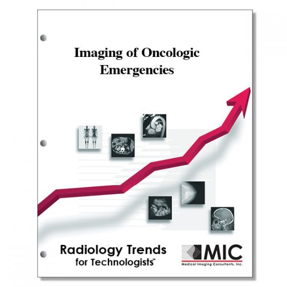Imaging of Oncologic Emergencies - Medical Imaging Consultants, Inc.