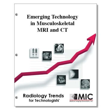 Emerging Technology in Musculoskeletal MRI and CT - Medical Imaging ...
